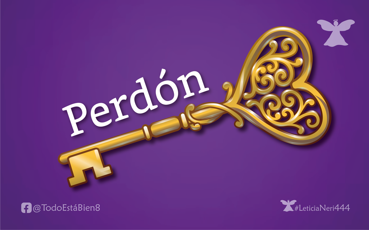 LLAVES PARA LA LIBERACIÓN DEL ALMA. - PERDÓN - – Todo Está Bien Mx